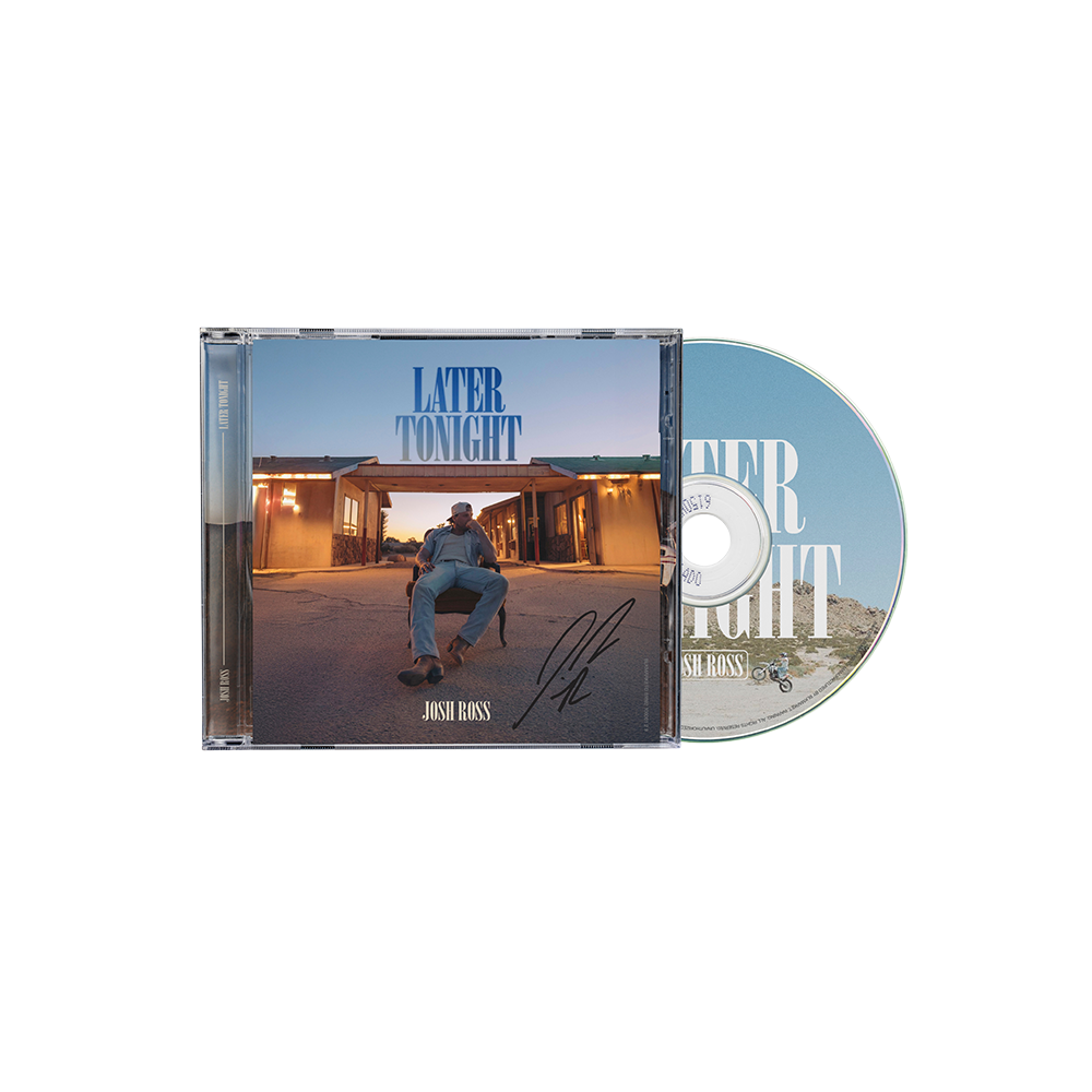 Later Tonight Signed CD - Josh Ross Official Store