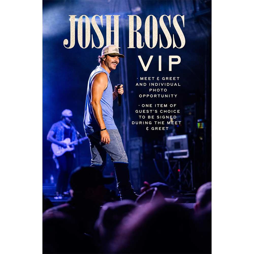 Josh Ross Meet & Greet Upgrade - Josh Ross Official Store